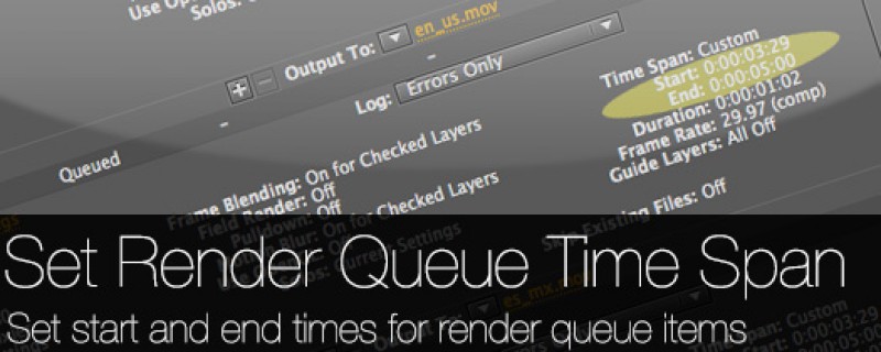 Set Render Queue Time Span